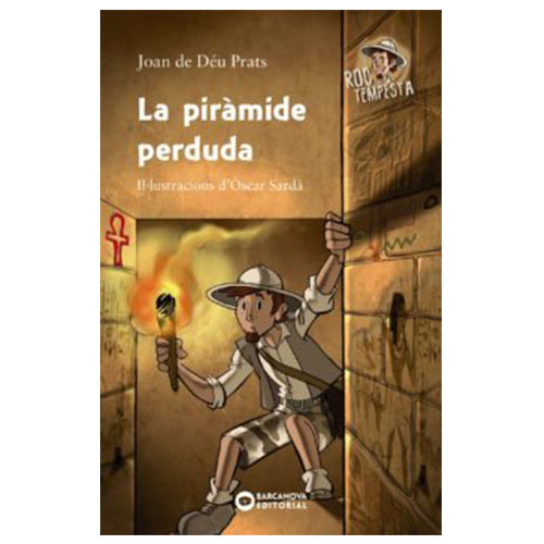 LA PIRAMIDE PERDIDA [9788448947071] - 9,950€ : , Estel Tàrrega